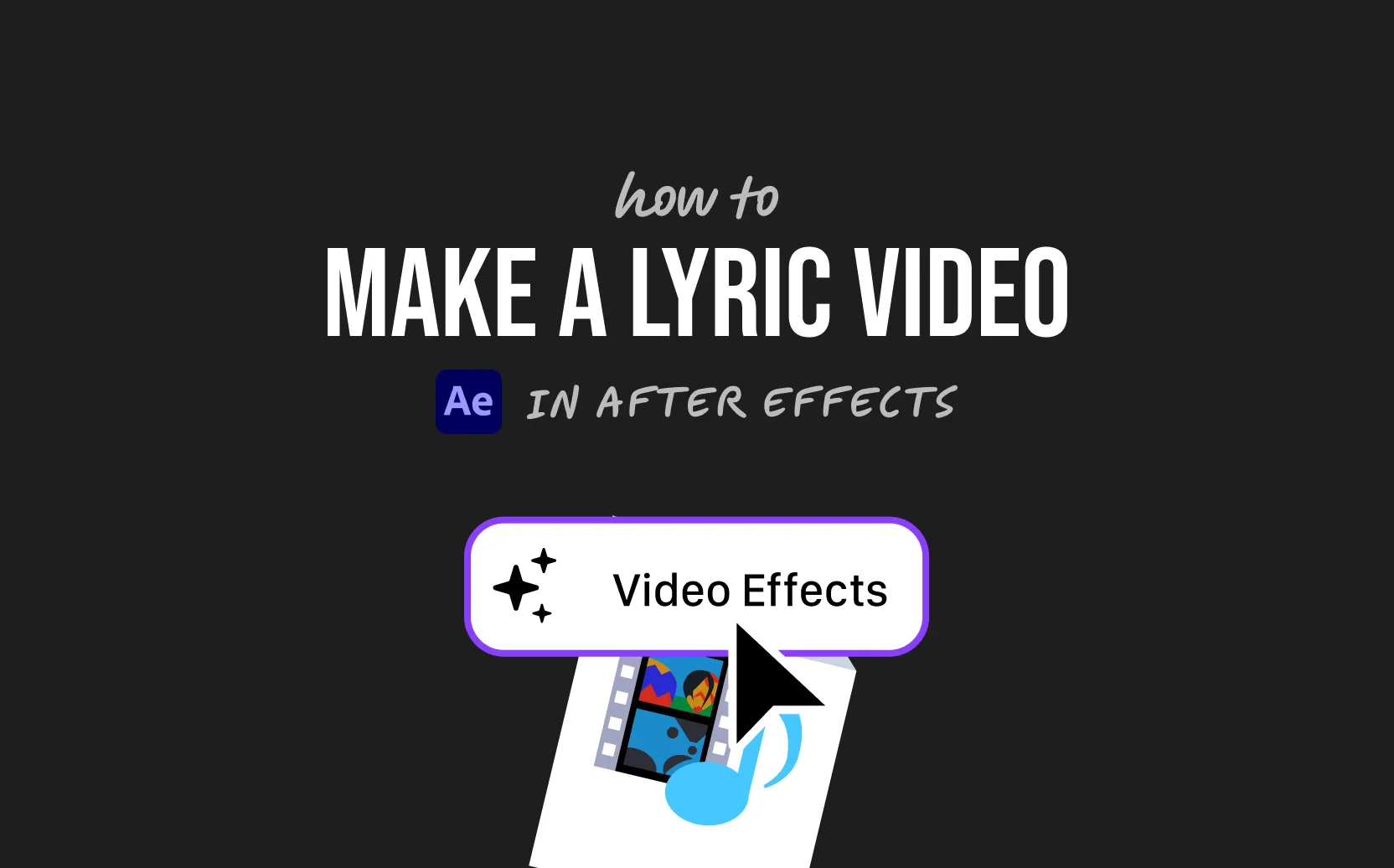 How to Make a Lyric Video in After Effects (5 Steps)